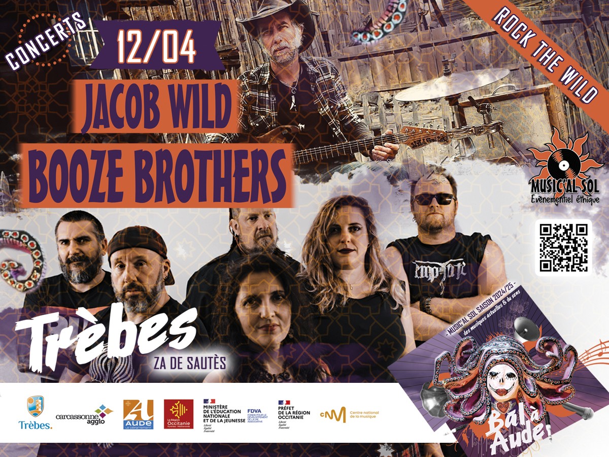 Rock the Wild – le 12 avril – Concerts de JACOB WILD + BOOZE BROTHERS ...